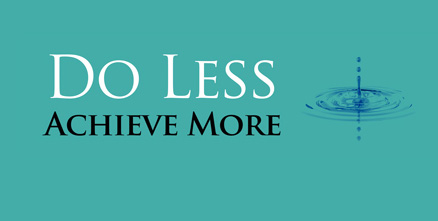 Développement Professionnel : "do less & achieve more" - Destination Riche